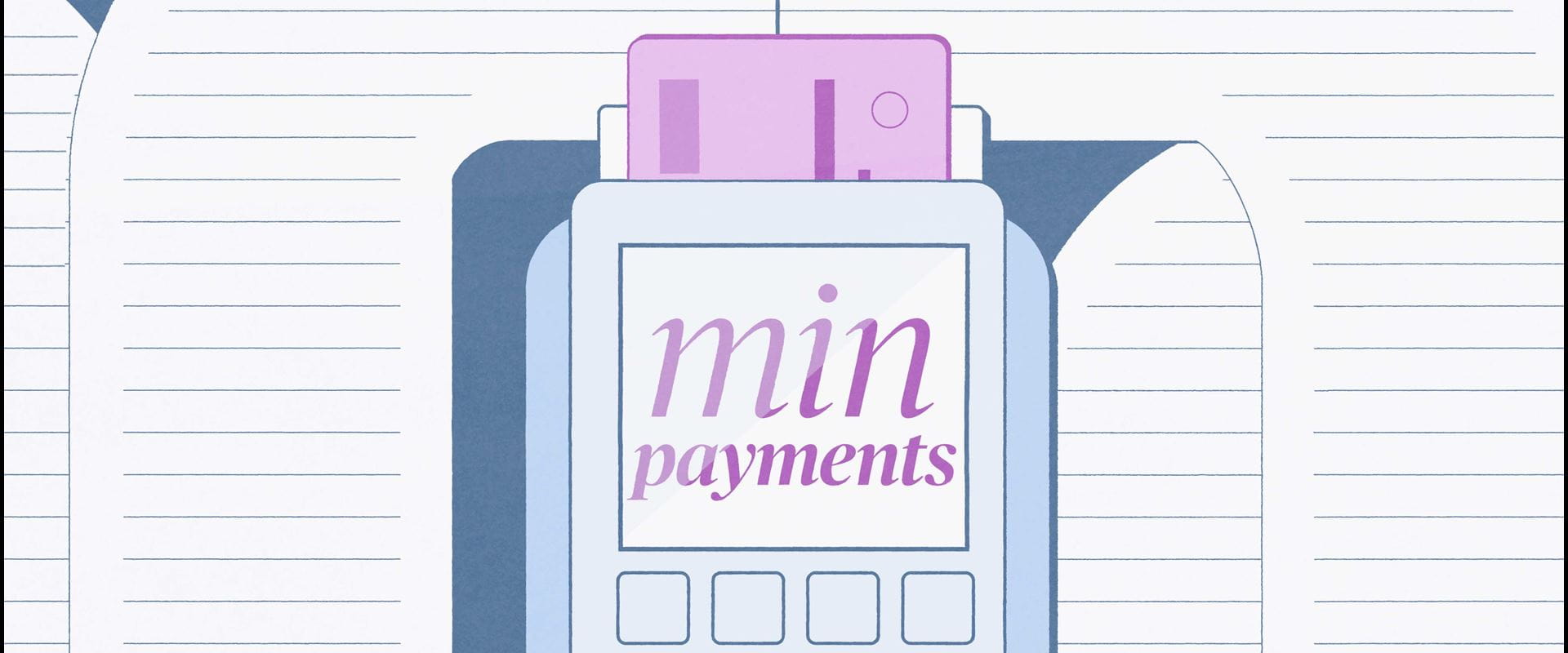 How Automatic Minimum Credit Card Payments Cost Consumers—and How ...