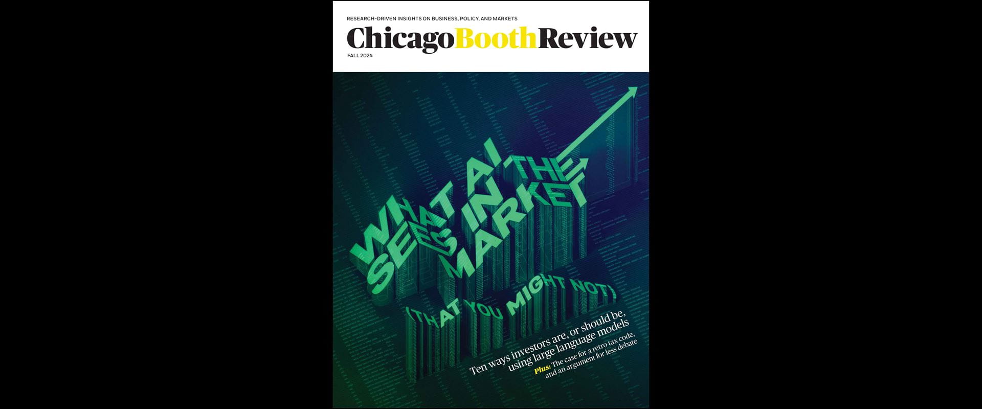 Fall 2024 Issue | Chicago Booth Review