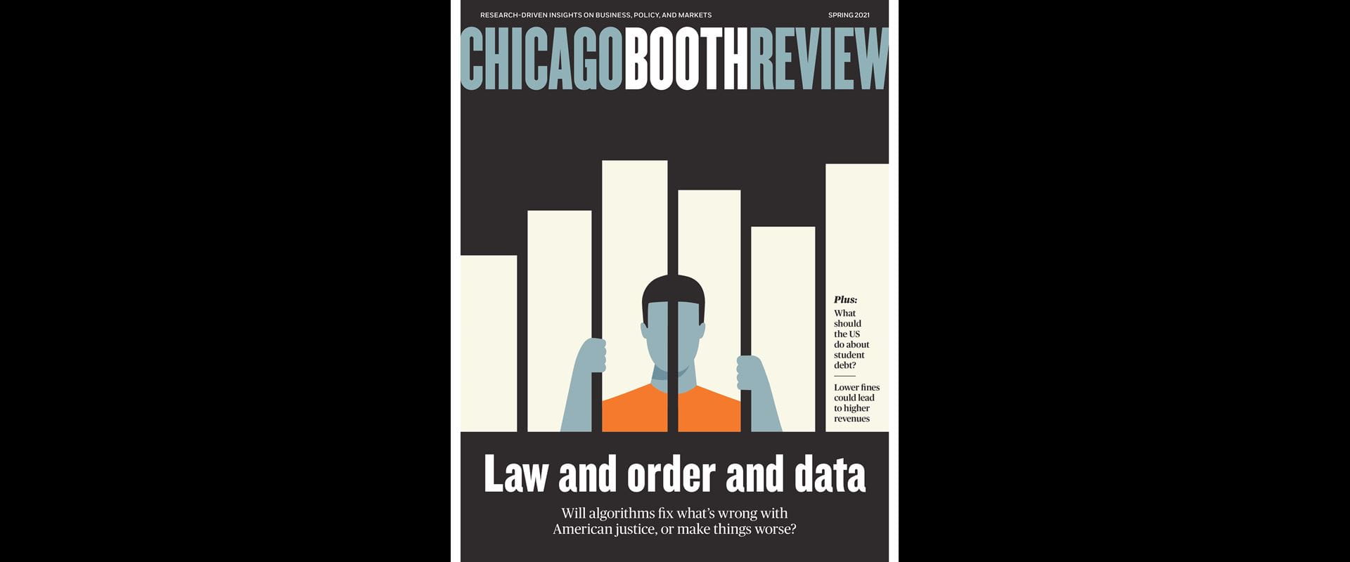 Spring 2021 Issue | Chicago Booth Review